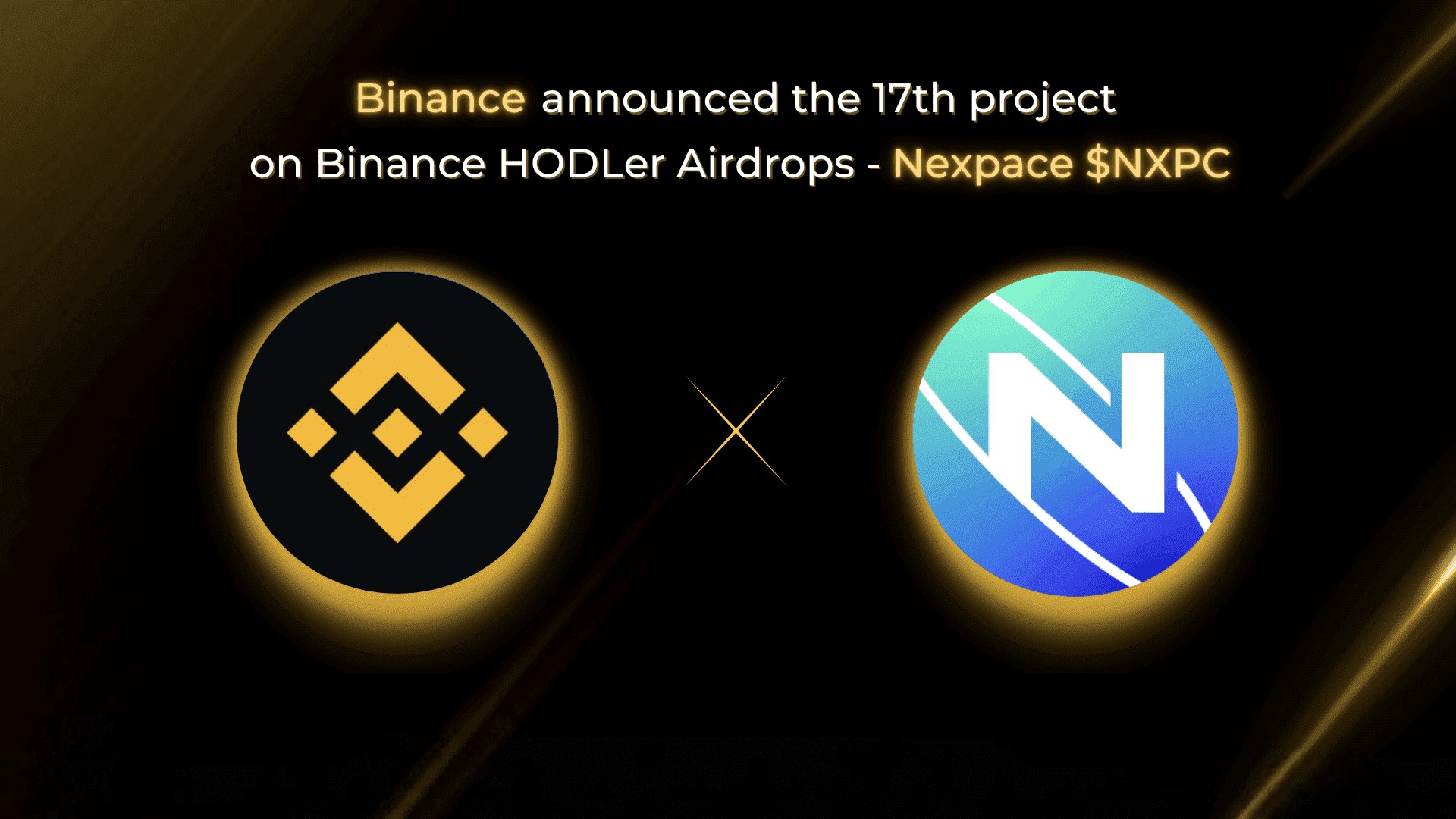 Binance has unveiled its 17th HODLer Airdrop — Nexpace ($NXPC)! | Marcus Corvinus on Binance Square