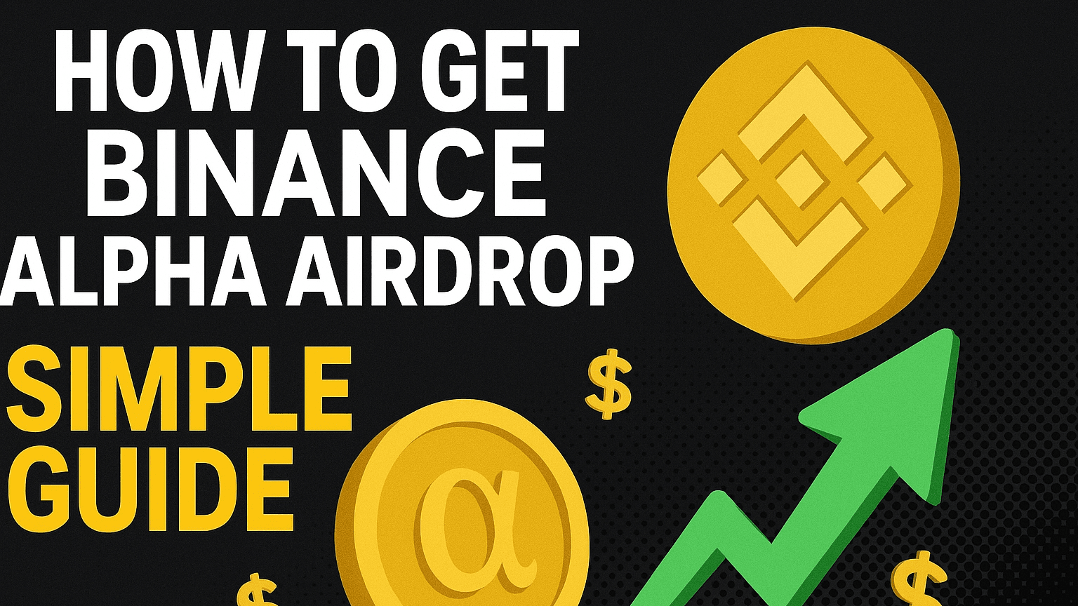 How to Get Binance Alpha Airdrop (Simple Guide for Beginners) | Redon ...