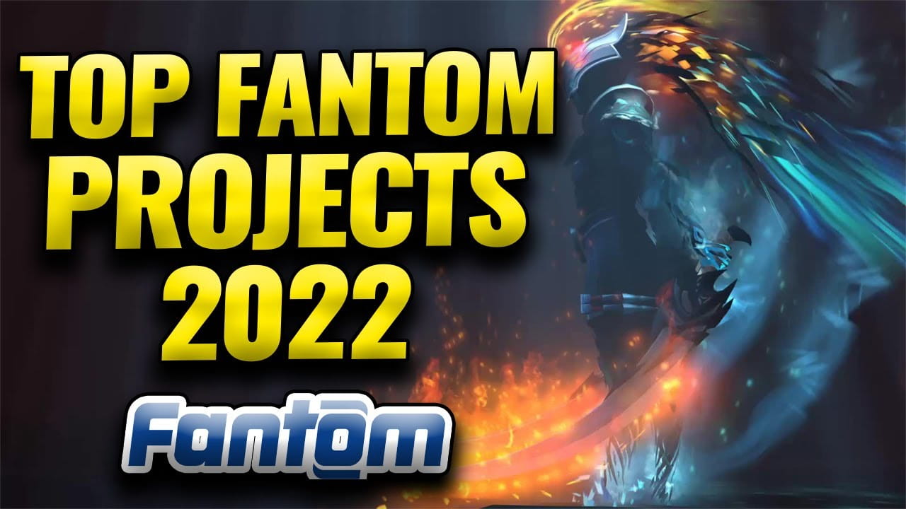 TOP FANTOM PROJECTS 2022 | EverythingAltcoin on Binance Square