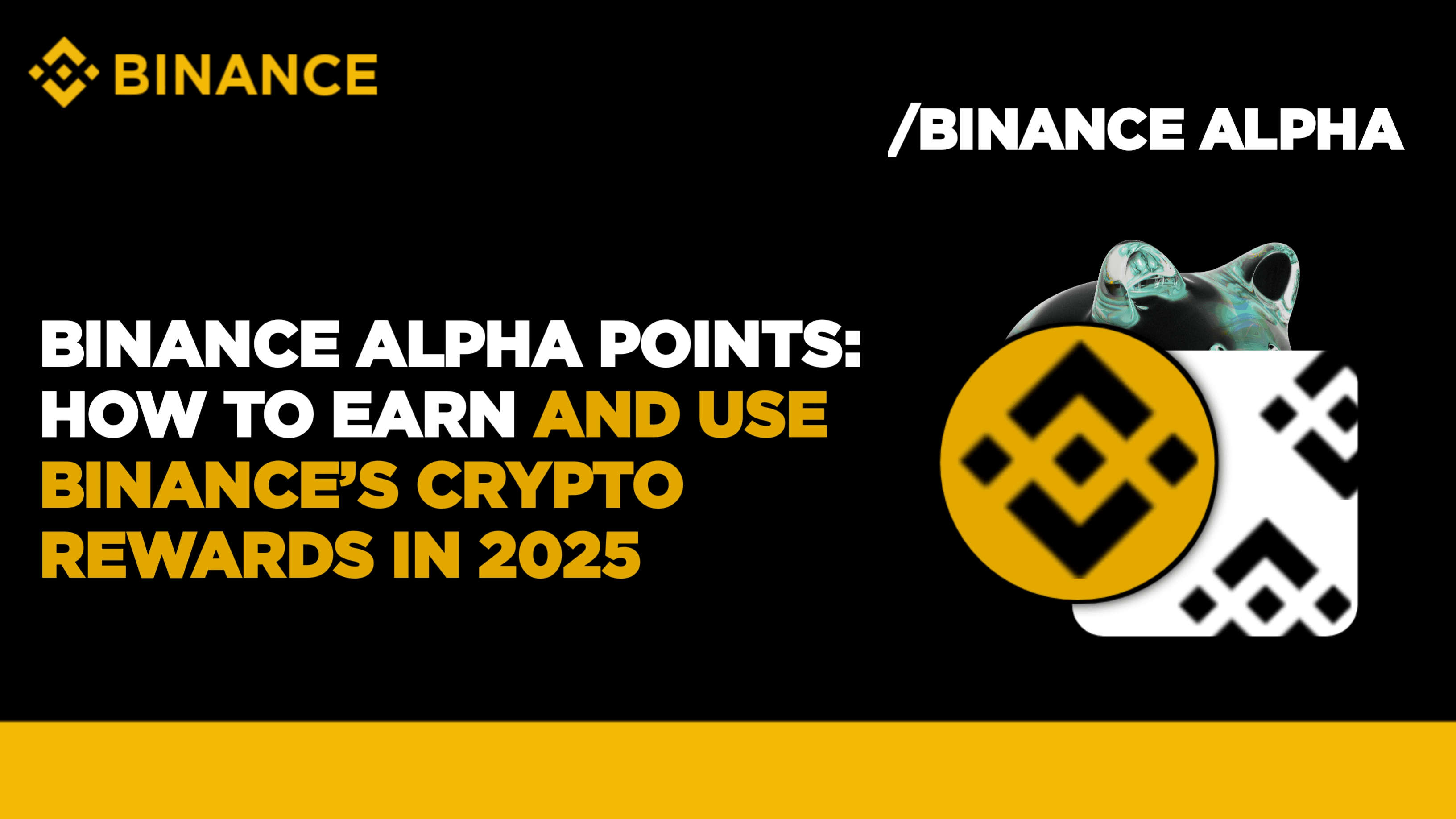 Binance Alpha Points: How to Earn and Use Binance’s Crypto Rewards in 2025 | Arthur Simfukwe on ...