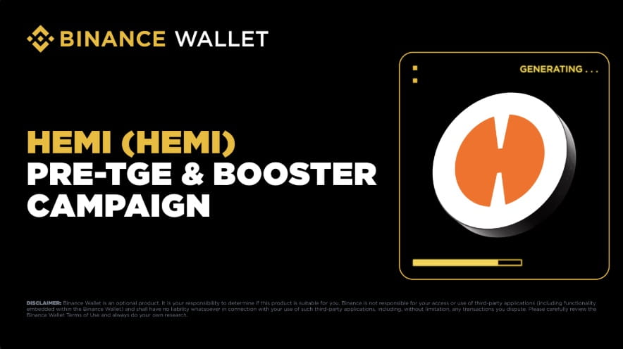 Binance Launches Exclusive Hemi (HEMI) Pre-Token Generation Event and ...