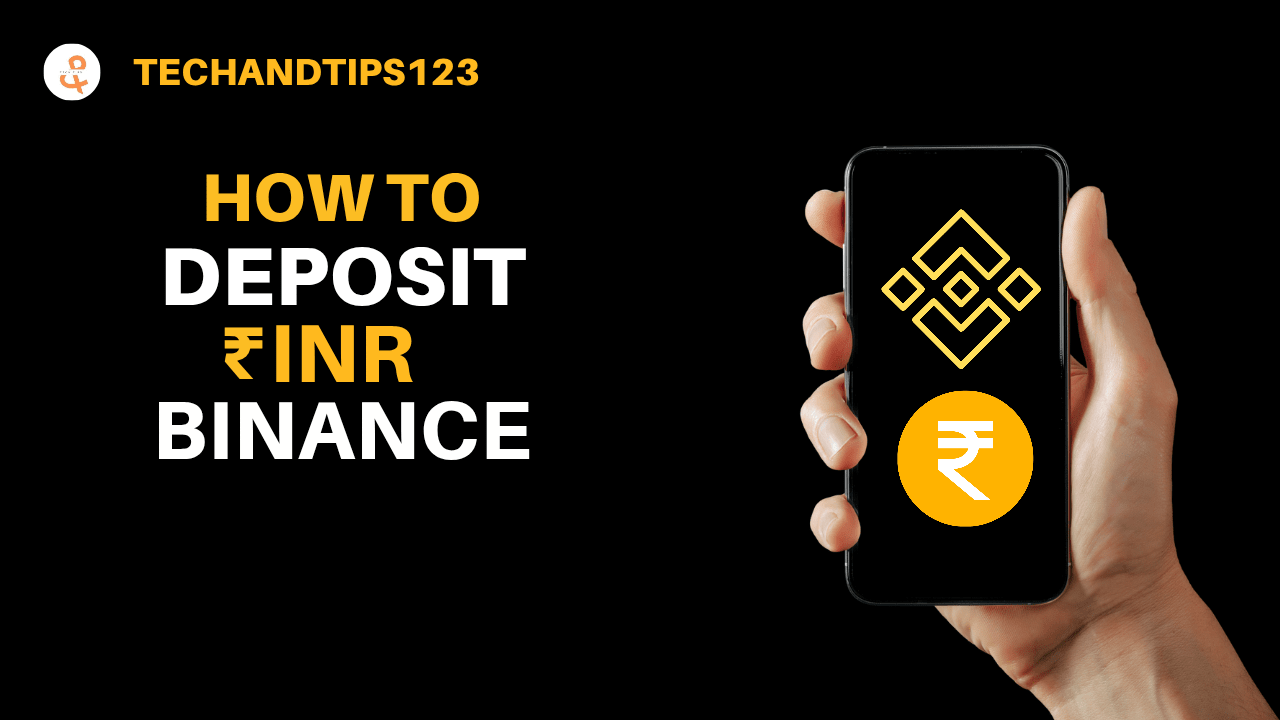 How to Deposit INR on Binance? Step-by-Step guide for Indian Crypto Users | Techandtips123 on ...