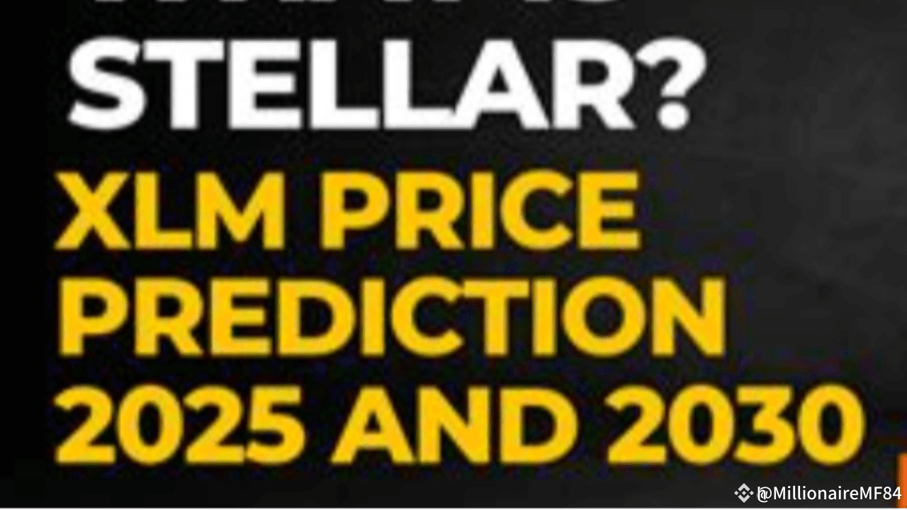 Stellar Lumens (XLM): Price Prediction 2025-2030! | MillionaireMF84 on Binance Square