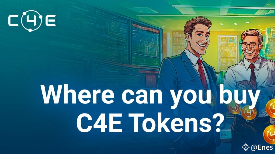 Where Can You Purchase C4E Tokens? | Enes on Binance Square