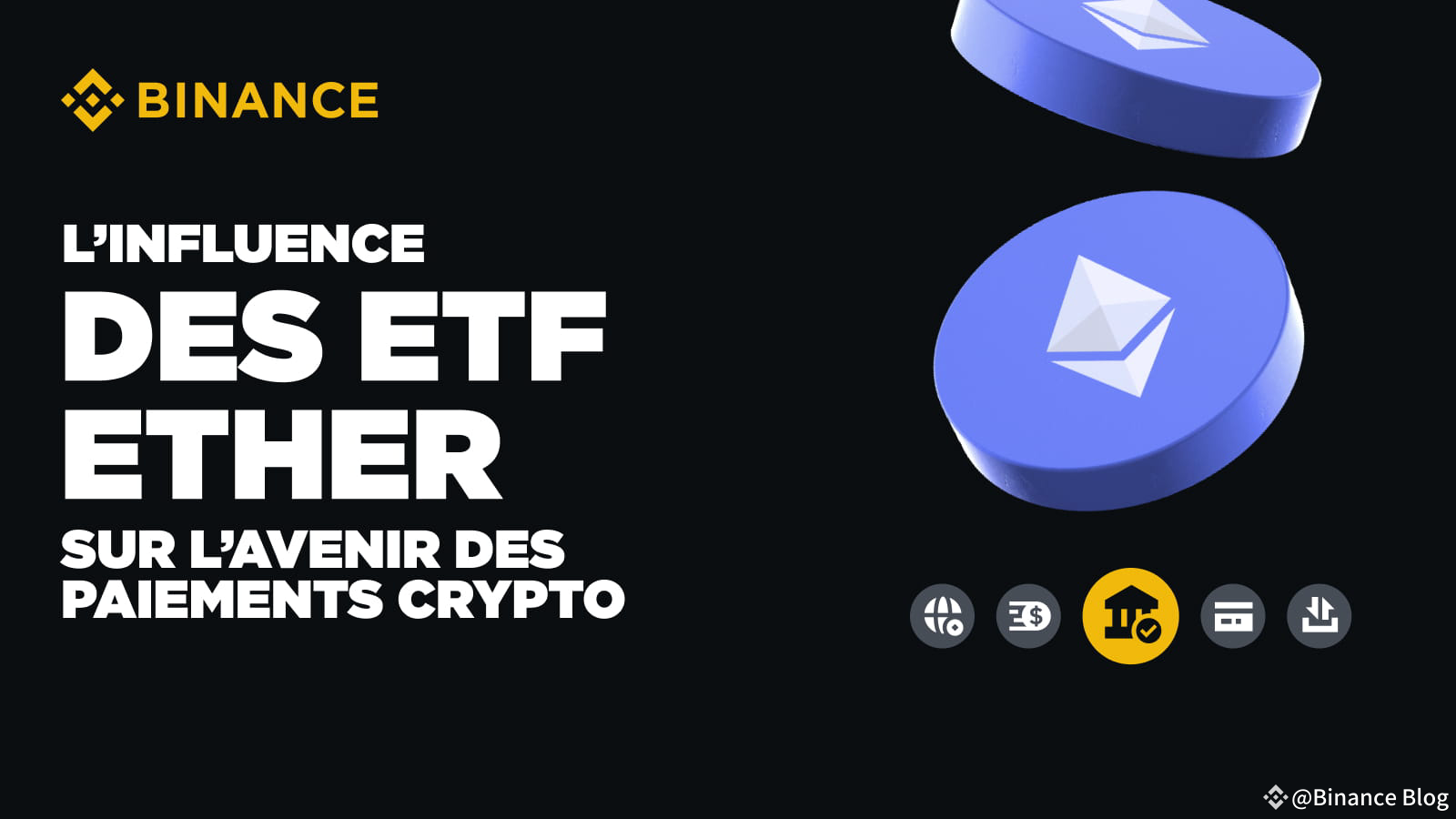 The influence of Ether ETFs on the future of crypto payments | Binance Blog on Binance Square