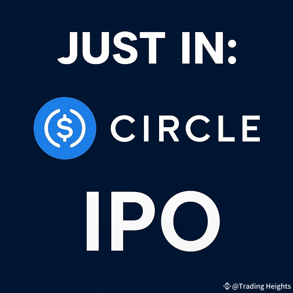 JUST IN: Circle $USDC stablecoin issuer files for IPO. | Trading Heights on Binance Square
