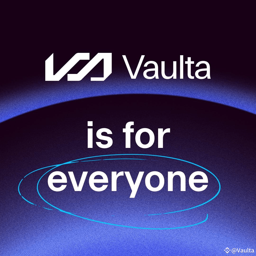 Vaulta is for | Vaulta on Binance Square