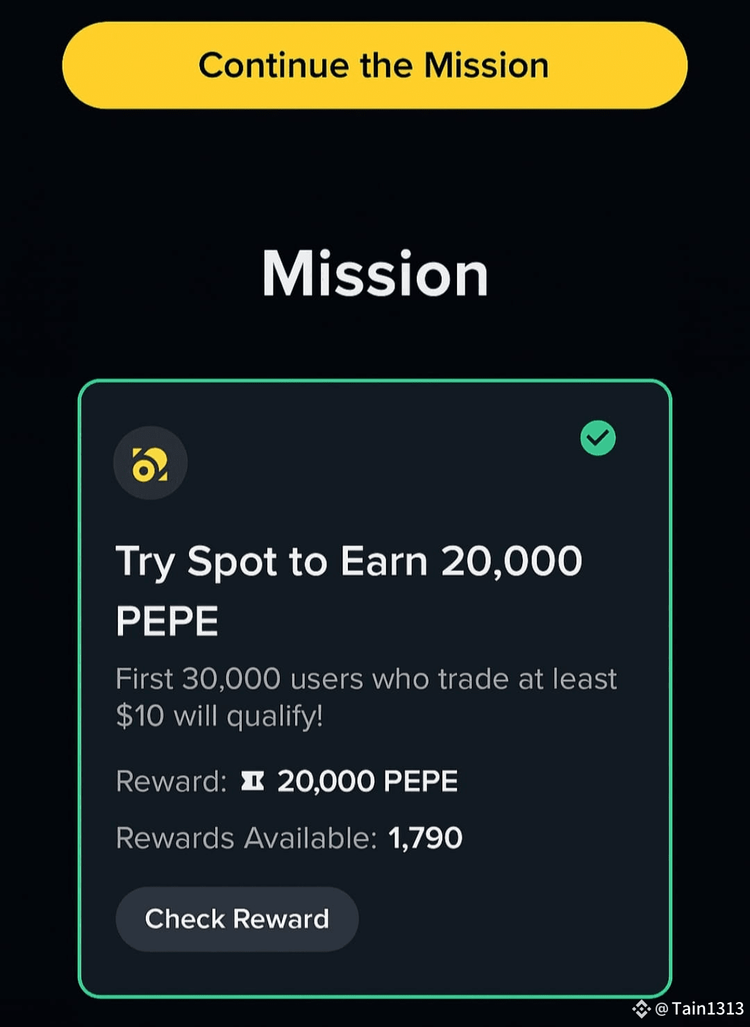 complete the mission and earn 20000 $PEPE | Tain1313 en Binance Square