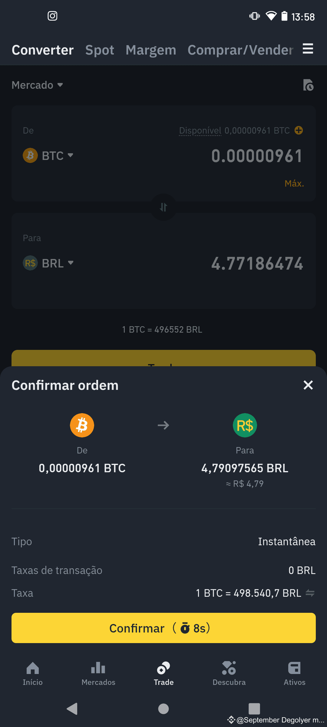 Why can't I convert the entire BTC amount to Real? I have 25 ...