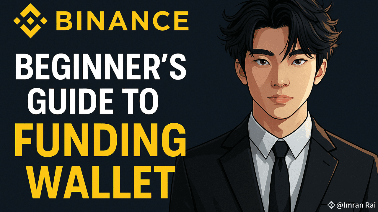 Beginner’s Guide to Binance Funding Wallet | Imran Rai on Binance Square