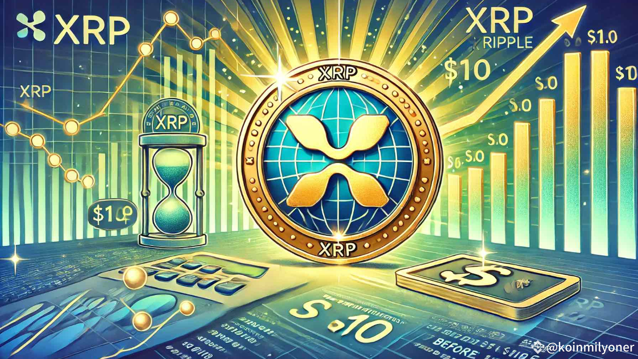 Why An Expert Analyst Claims This Is The Best Time To Invest In XRP—Before The Price Reaches $10 ...