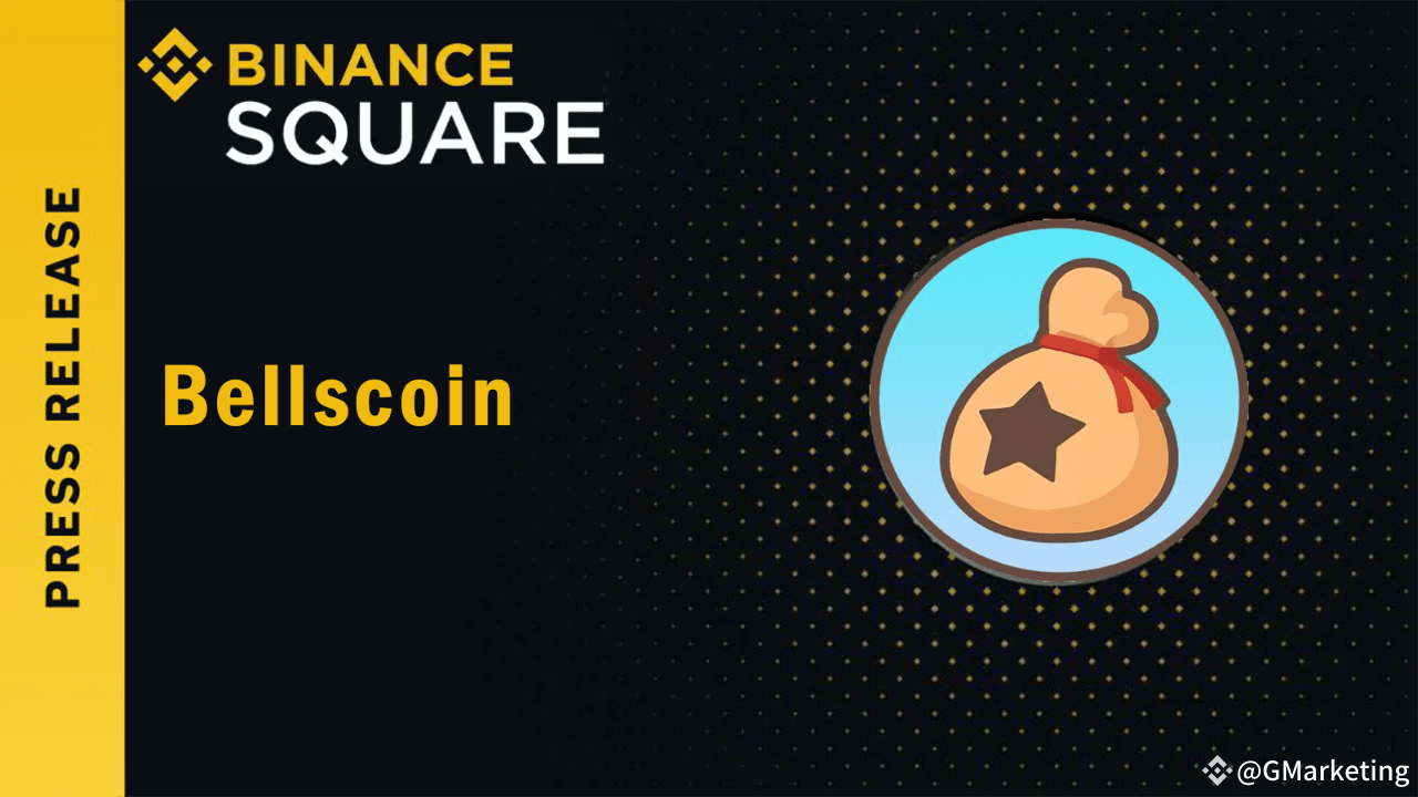 $BELLS - Bellscoin - The Origin of Memecoins | GMarketing on Binance Square