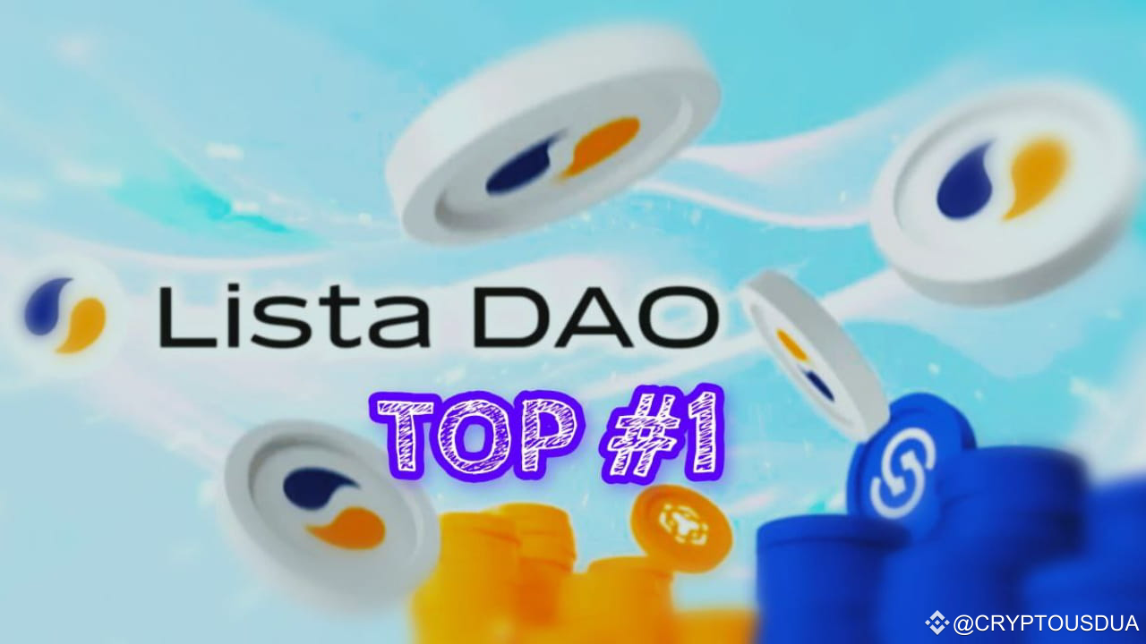 Lista DAO#ListaProject TOP 1 | CRYPTOUSDUA on Binance Square
