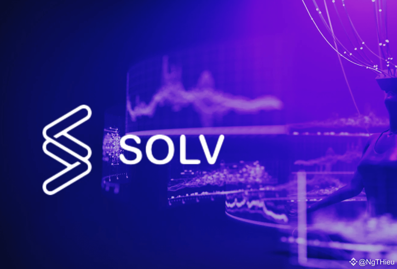 🔥 $SOLV Protocol: The New Revolution in the Crypto World – | NgTHieu on Binance Square