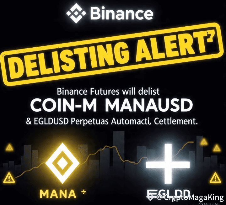 🚨 Binance Futures Delisting Alert: MANA & EGLD Contracts ...