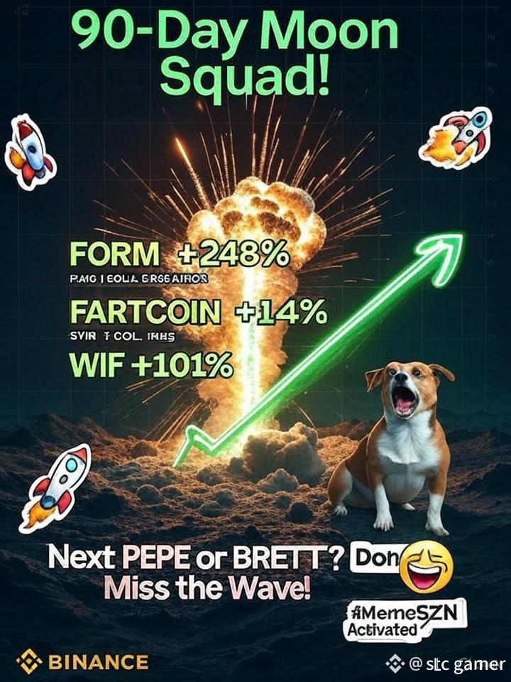 90-Day Meme Season Madness – FORM, FARTCOIN & WIF Dominate! | BullZone Signals on Binance Square