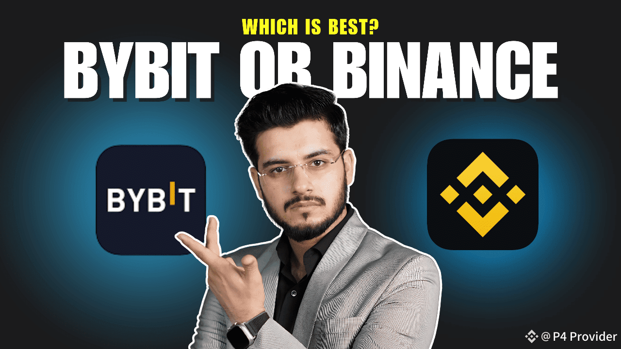Binance vs. Bybit || Which is Best? | P4 Provider on Binance Square