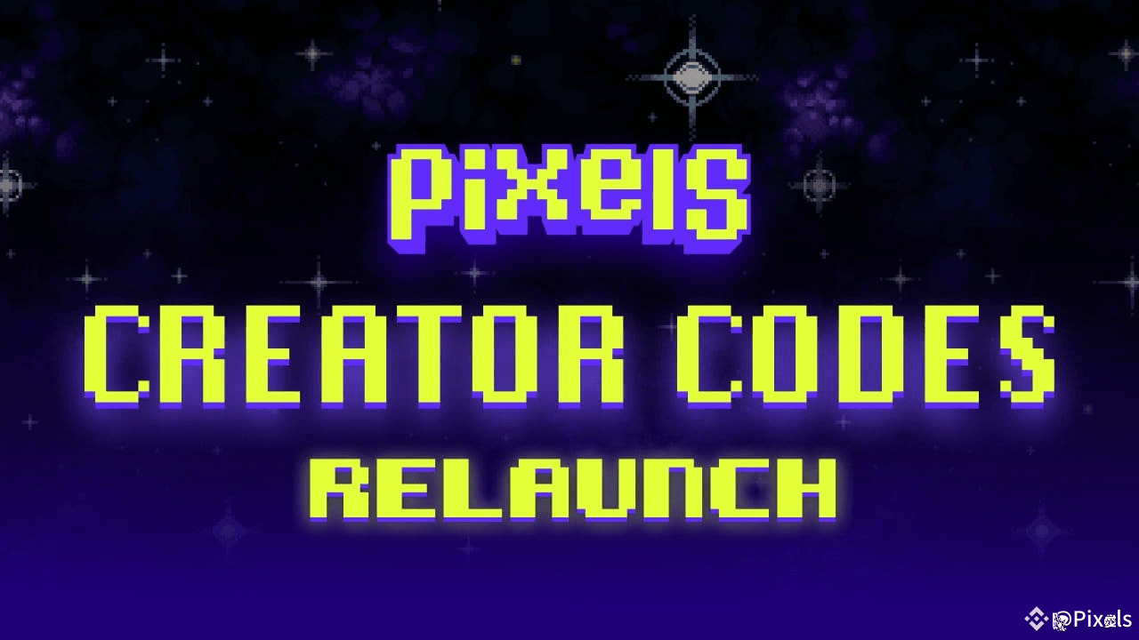 🚨 Creator Codes are BACK! 🚨 Support your favorite creator | Pixels on Binance Square