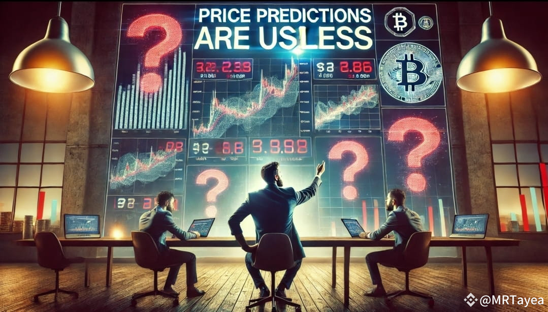 🚨 Why Price Predictions Are Mostly Useless (And What to Foc | MRTayea on Binance Square