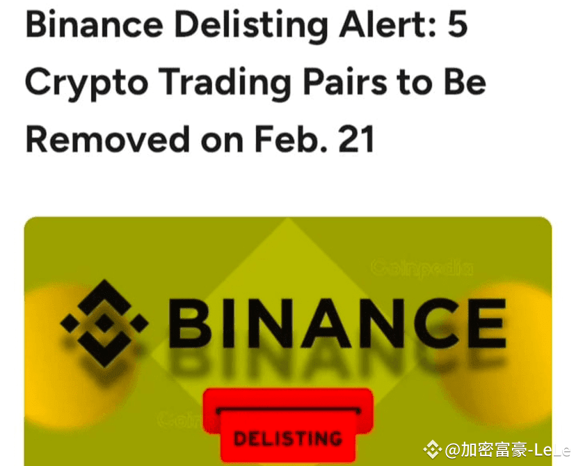 🚨 Binance Delisting Alert: 5 Crypto Trading Pairs to be Del | 加密富豪-LeLe ...
