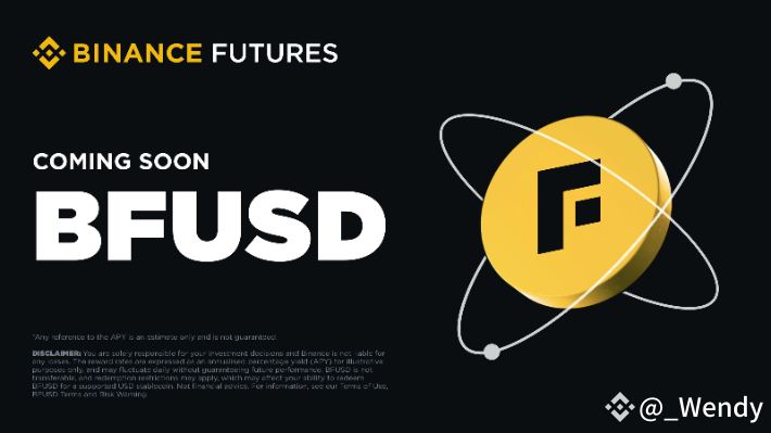 $BTC BFUSD is coming soon. Here’s how it works 👇 BFUSD is | _Wendy on Binance Square