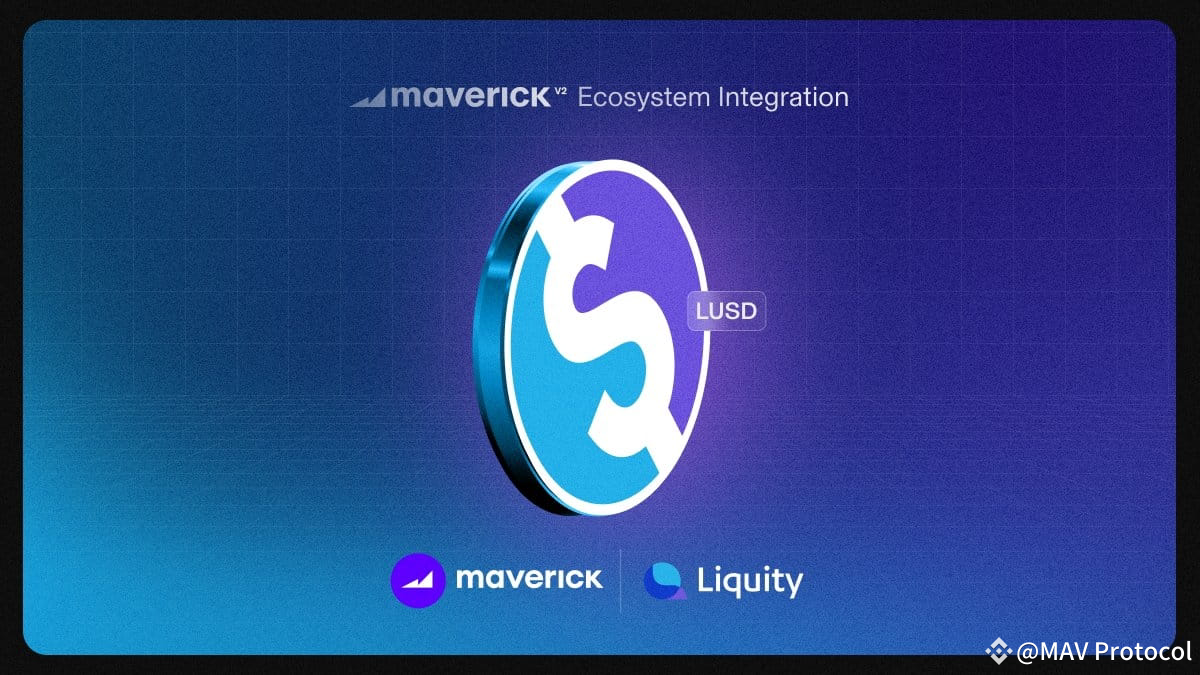 Unveiling Maverick v2 Ecosystem Integration: $LUSD @LiquityP | MAV ...