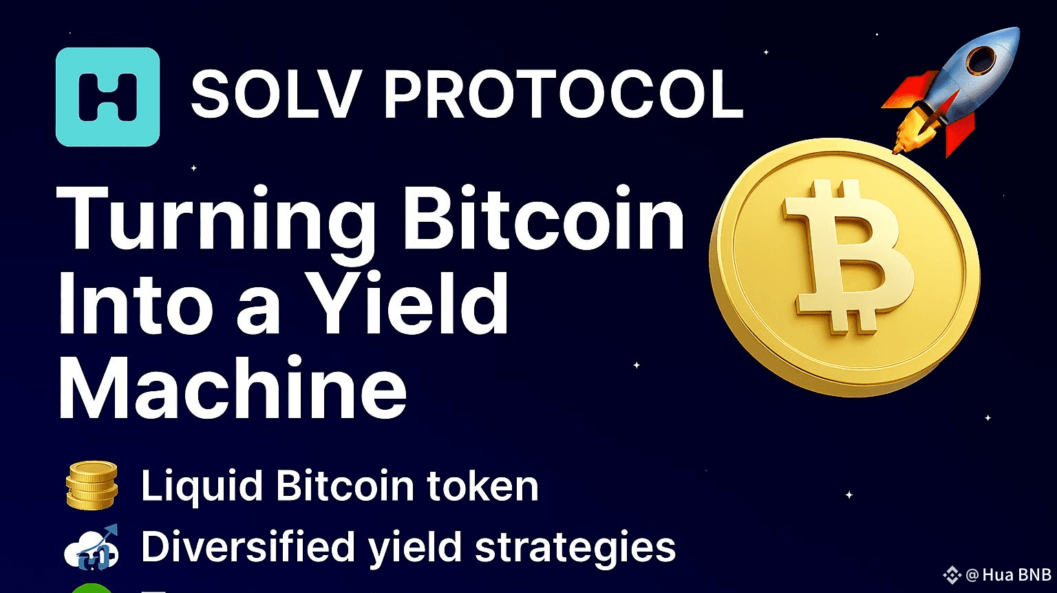 Solv Protocol: Turning Bitcoin Into a Yield Machine 🚀 | Hua BNB on ...