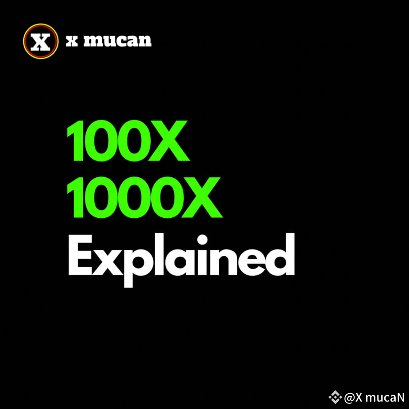 𝐖𝐡𝐚𝐭 𝐃𝐨𝐞𝐬 𝟏𝟎𝟎𝐱 𝐨𝐫 𝟏𝟎𝟎𝟎𝐱 𝐌𝐞𝐚𝐧? In cry | X mucaN on Binance Square