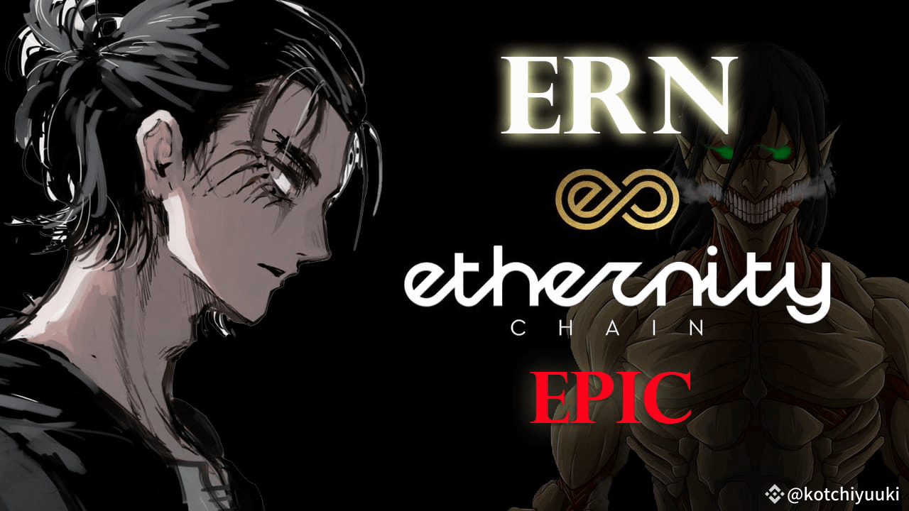 Hey, did you hear? Ethernity Chain (ERN) is rebranding to Ep | kotchiyuuki on Binance Square