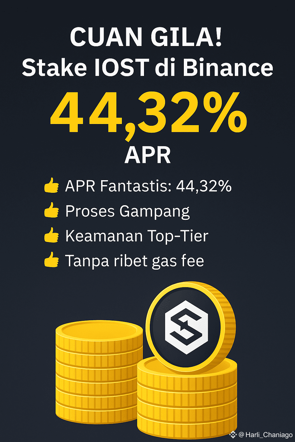 📢🔥 How Crazy! Stake IOST on Binance with an APR of 44.32%! | Harli_Chaniago on Binance Square