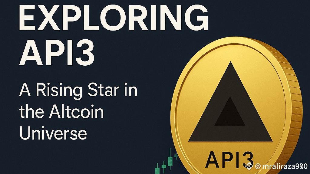 Exploring API3: A Rising Star in the Altcoin Universe | mraliraza990 on Binance Square