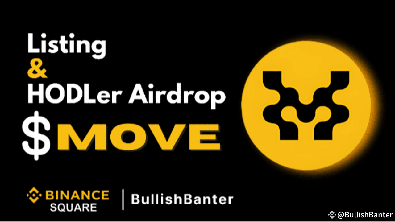 Binance Lists $MOVE Token: Bullish Debut with HODLer Airdrop | BullishBanter on Binance Square