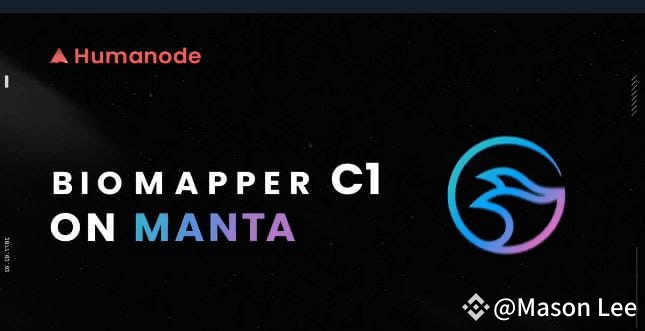 Humanode Launches Biomapper c1 SDK on Manta Pacific Overvie | Mason Lee on Binance Square