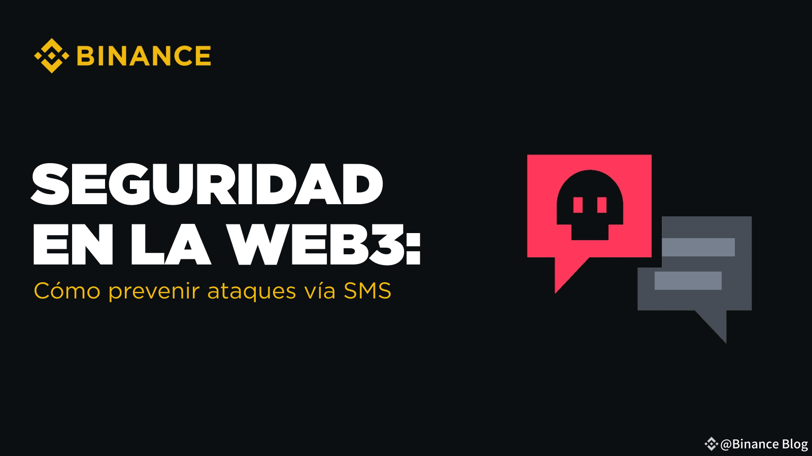 Web Security: How to Prevent SMS Phishing Attacks | Binance Blog on Binance Square