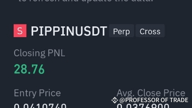MASSIVE PROFIT IN PIPPIN COIN IN ONE TRADE $28🤑🤑🔥🔥👇👇👇 | PROFESSOR OF TRADE on Binance Square
