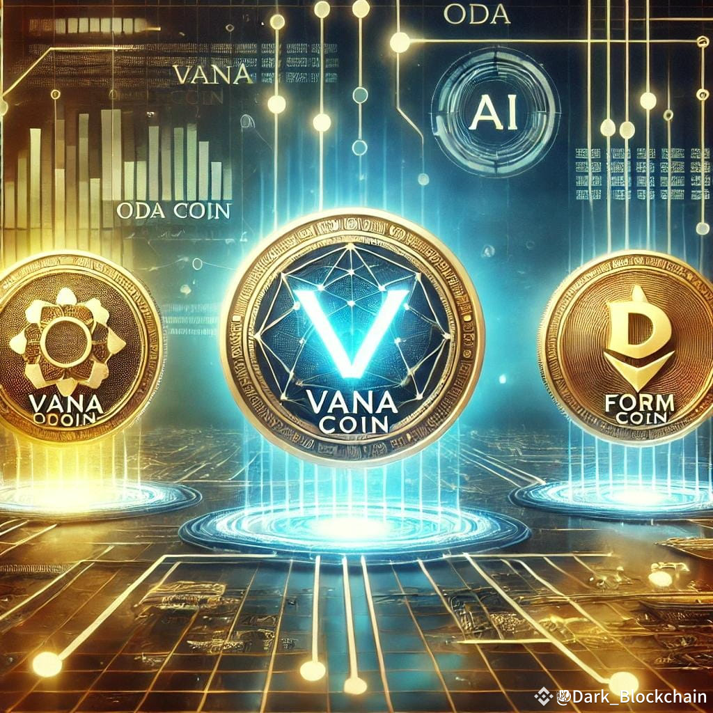 $VANA $FORM Vana Coin is a blockchain platform that allo | Dark ...