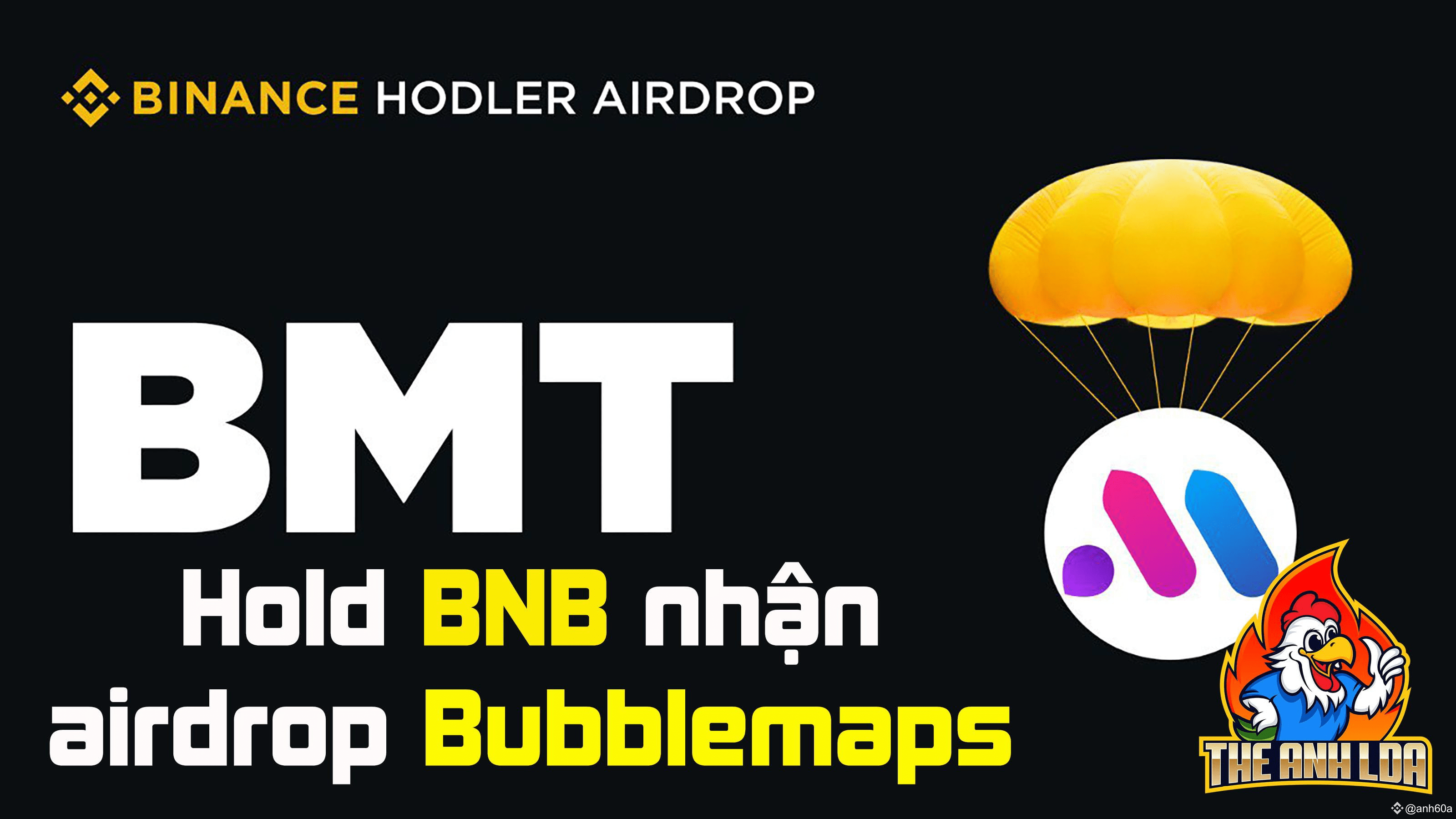 💵 Binance HODLer Airdrop: Hold BNB to receive Bubblemaps (B | anh60a on ...