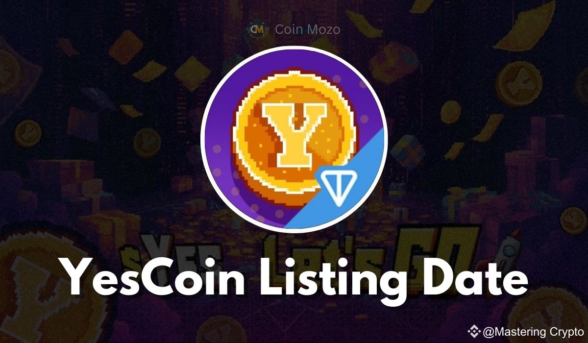 📢 Yescoin Airdrop & Listing Date ️ Yescoin Listing Date Y | Mastering ...
