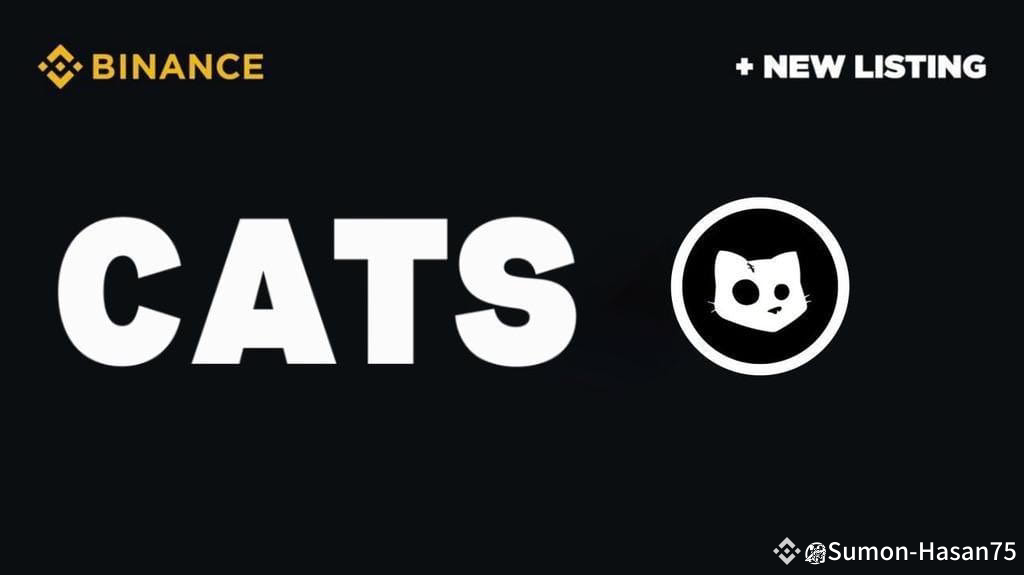 Finally #Cats Listing In #Binance ️ | Sumon-Hasan75 on Binance Square