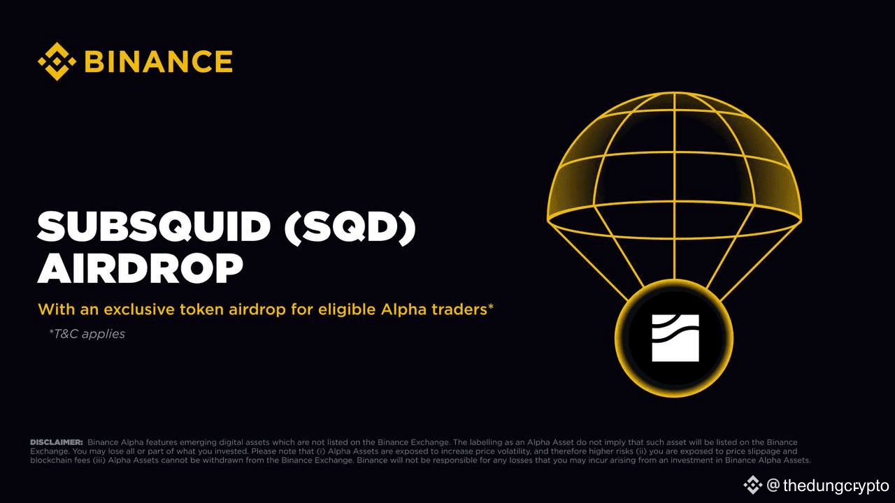 Next Binance Alpha Airdrop Subsquid (SQD) Those who have at | thedungcrypto on Binance Square
