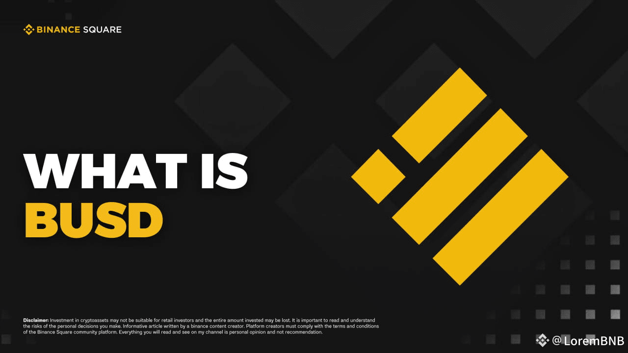 WHAT IS BUSD | LoremBNB on Binance Square