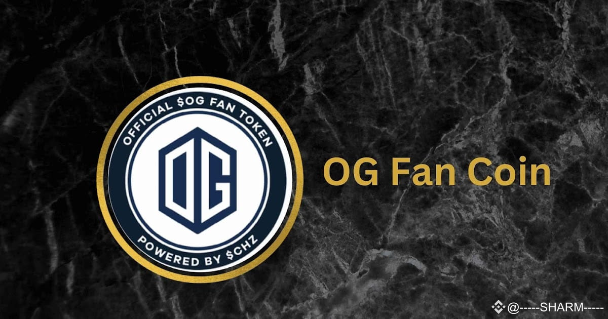 $OG #BinanceSquareOg WHAT IS OG The OG Fan Token (OG) is | -----SHARM ...