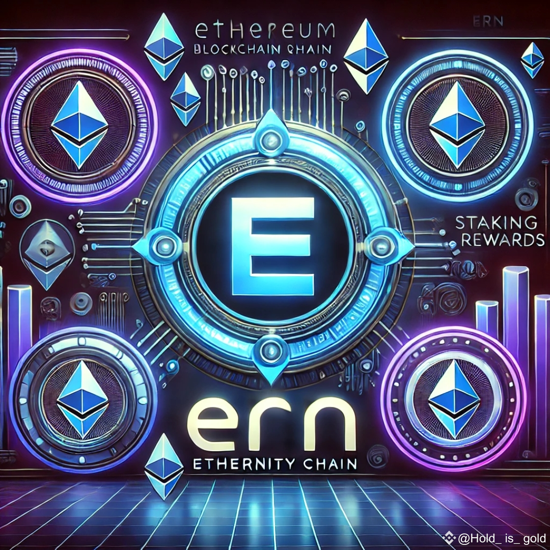 🚀 Ethernity Chain (ERN): The Future of Digital Collectibles | Hold_ is_ gold on Binance Square