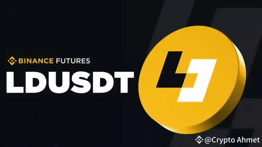 🔥📣Binance To Launch LDUSDT Reward Token for Futures Trading | Crypto Ahmet on Binance Square
