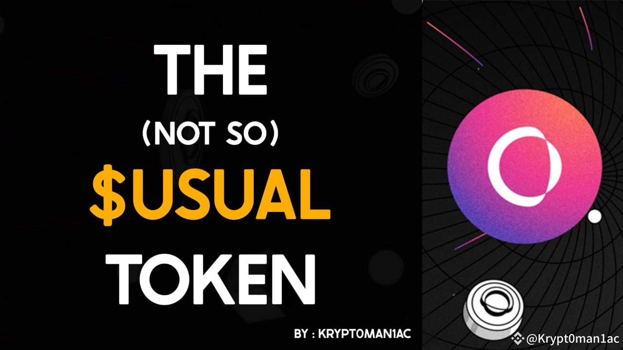 $USUAL: O Token Não Tão Comum | Krypt0man1ac no Binance Square