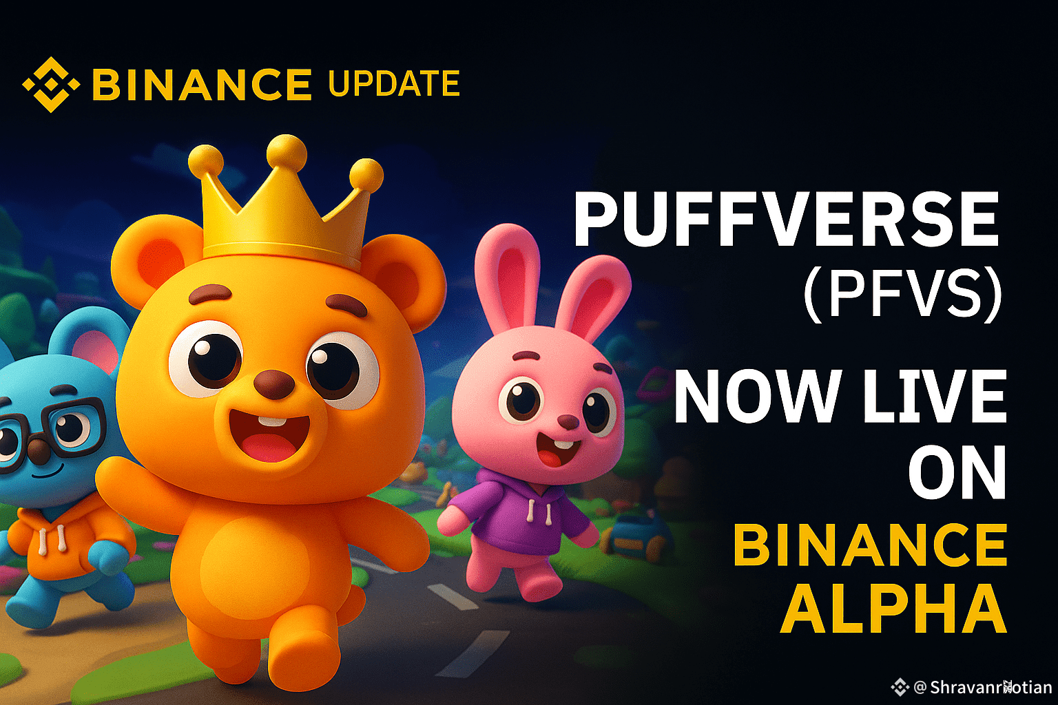 Binance Update: Launch of Puffverse (PFVS) on Binance Alpha | Shravanrkotian on Binance Square