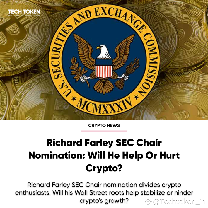 Richard Farley for SEC Chair: What It Means for Crypto 🚀 W | Techtoken_in on Binance Square
