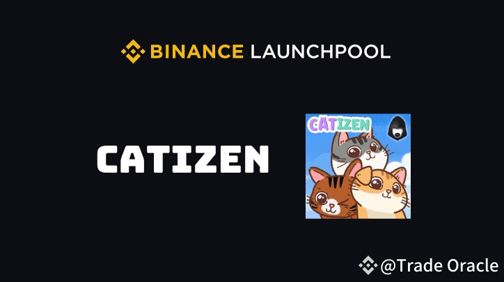 🚨💥Discover Catizen (CATI): Your Gateway to DeFi with Binance Launchpool🚀 | Trade Oracle on ...