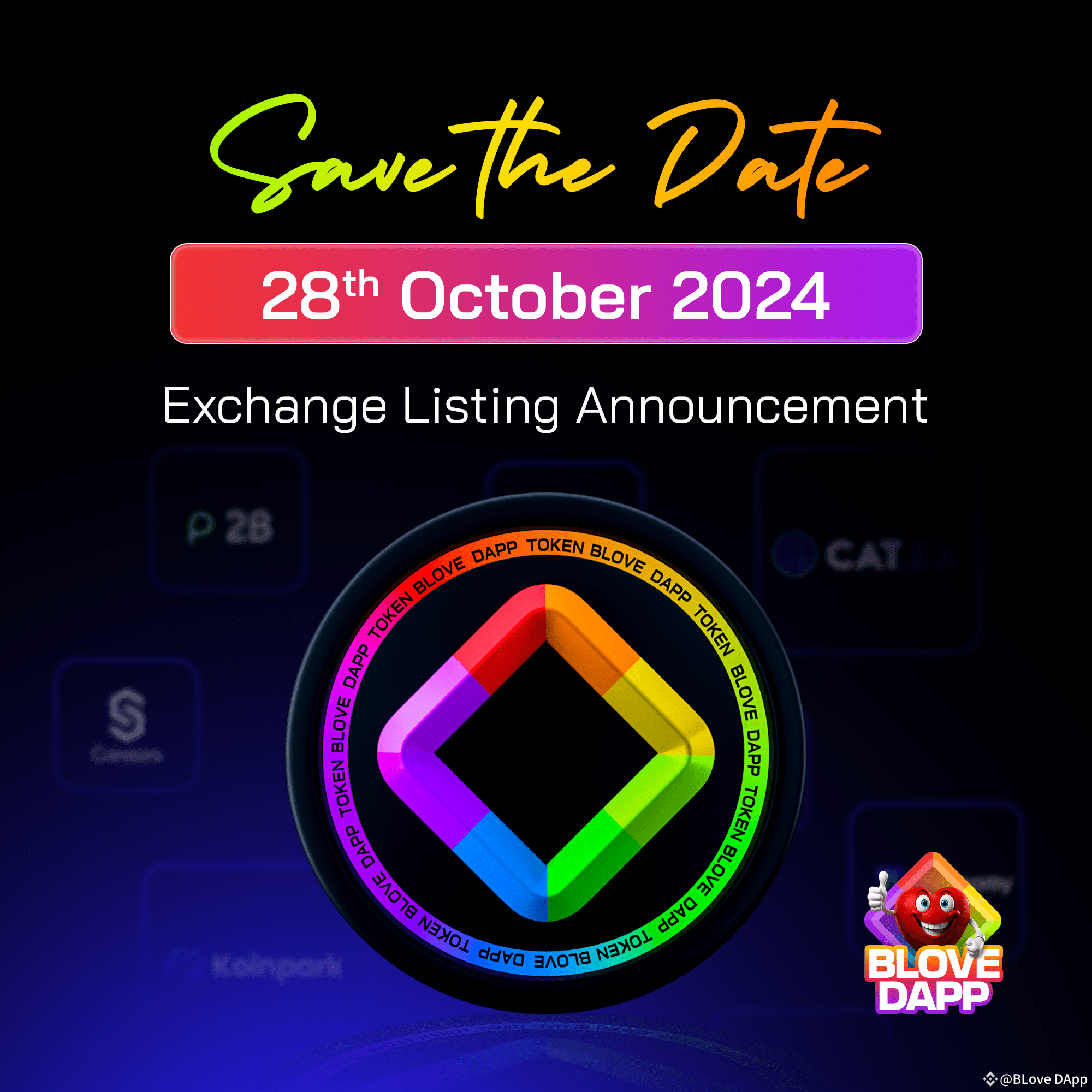 🚨 Save the Date: October 28th, 2024 🚨 The moment we've al | BLove DApp on Binance Square