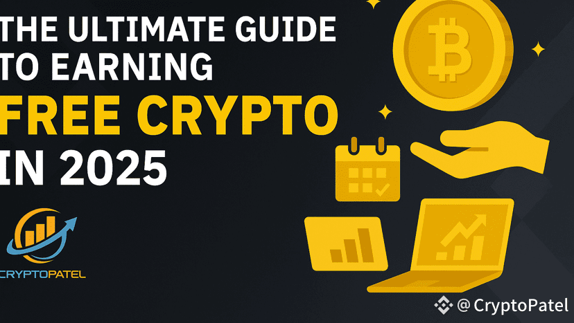 The Ultimate Guide to Earning Free Crypto in 2025 (No Investment Needed ...
